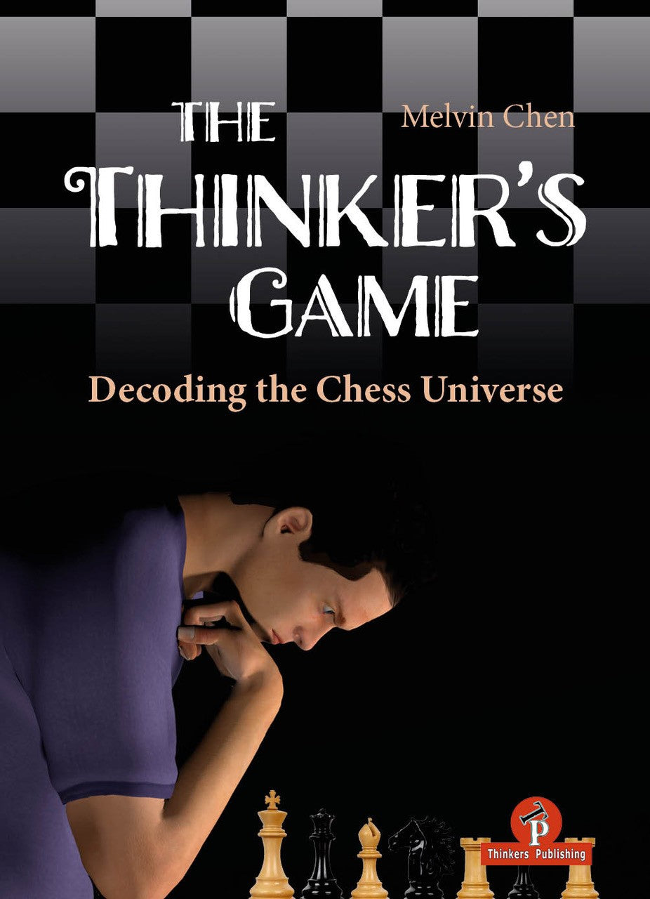 The Thinker’s Game – Melvin Chen