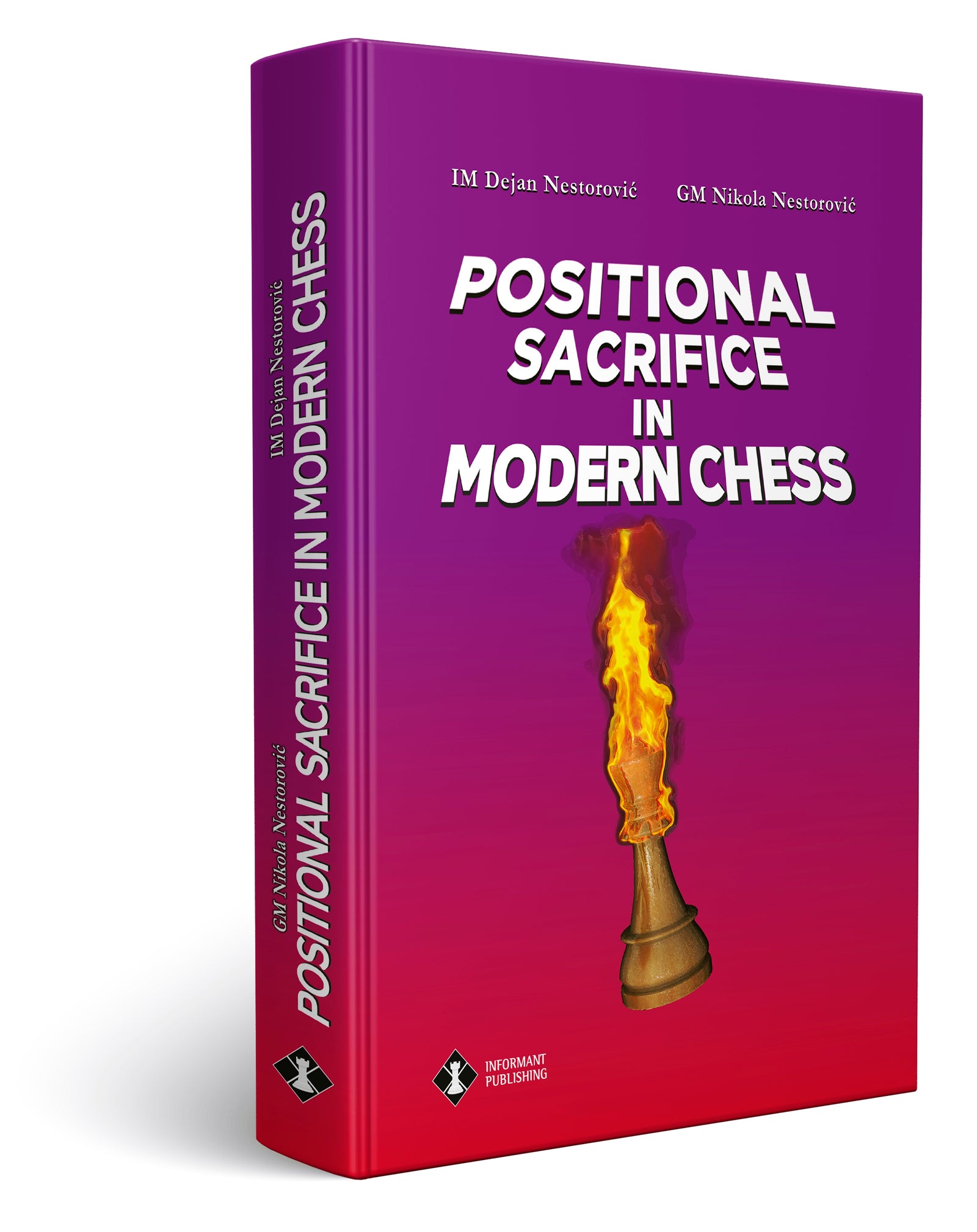 Positional Sacrifice in Modern Chess by GM Nikola Nestorovic and IM De